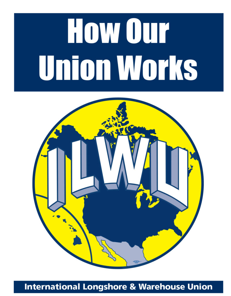 How our union works - ILWU